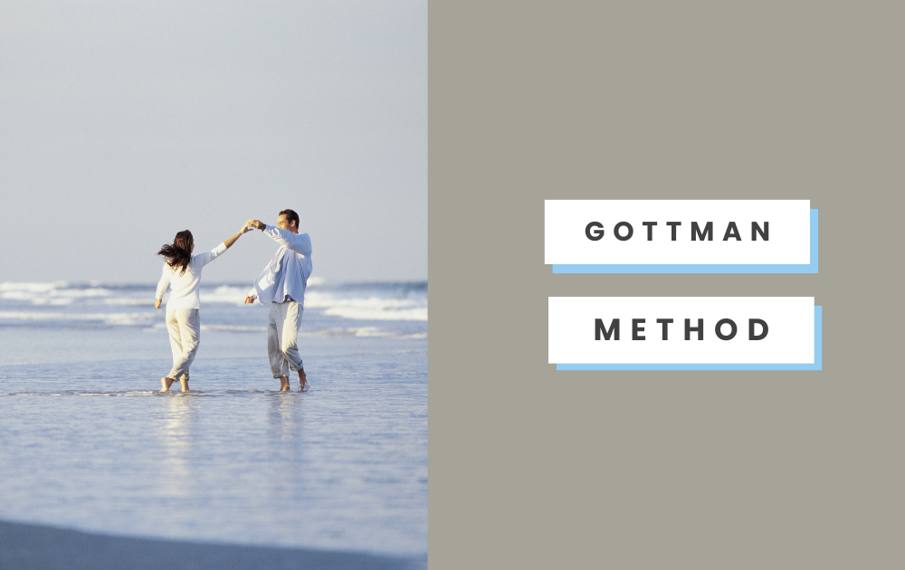 The Gottman Method: A Research-Based Way to Understand Your Relationship